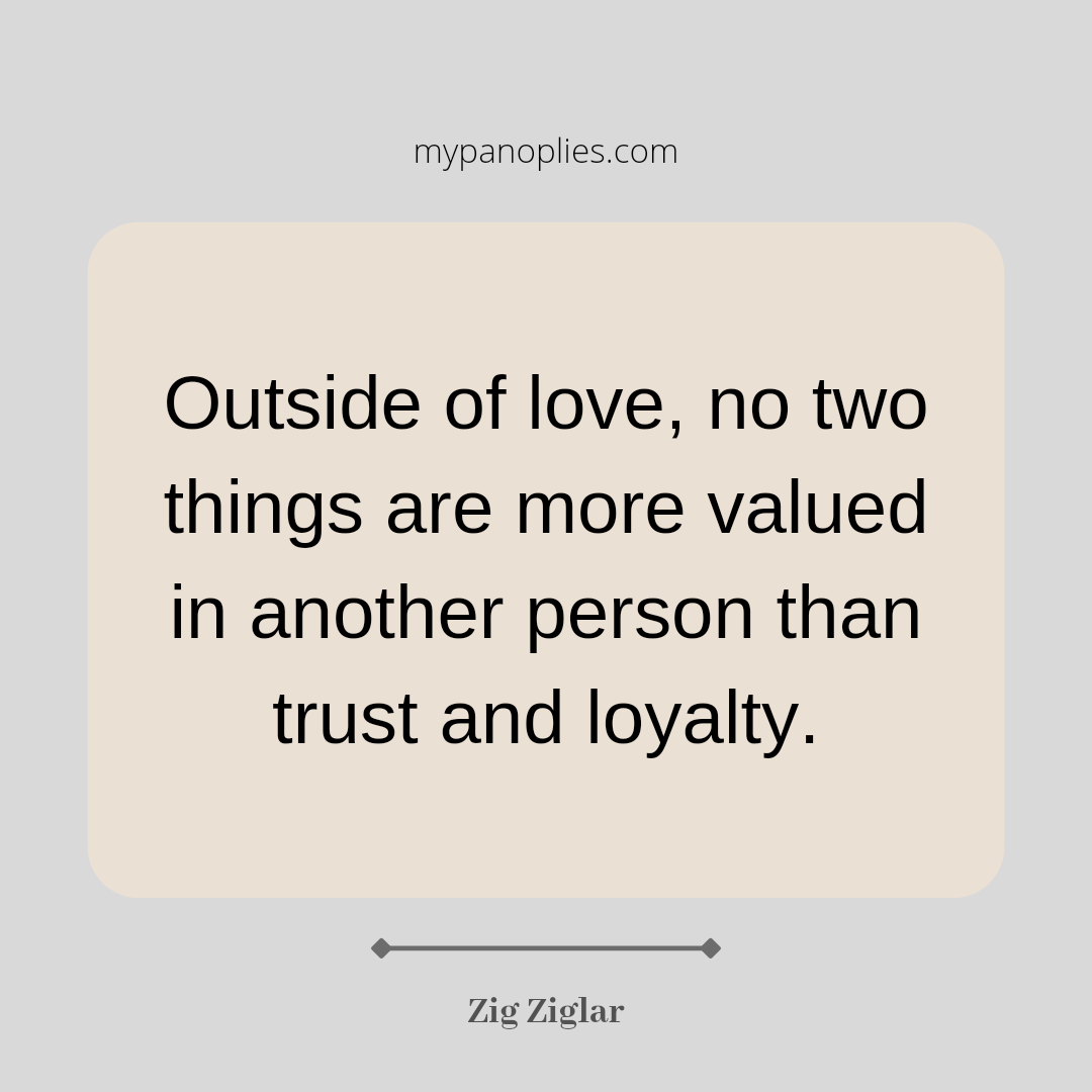 What it means to be loyal – mypanoplies